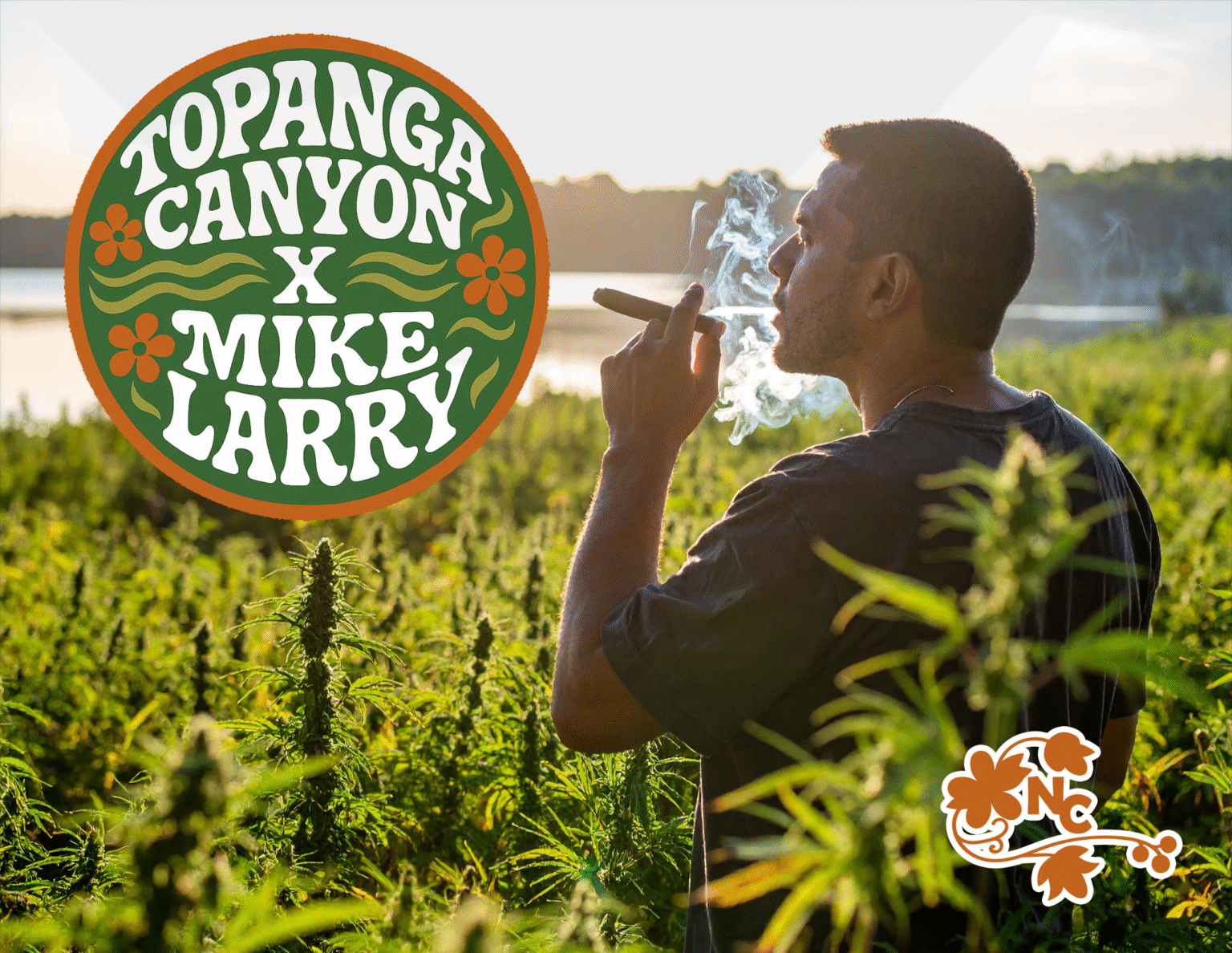 TOPANGA CANYON x MIKE LARRY: A Love Story in Smoke - Native Care
